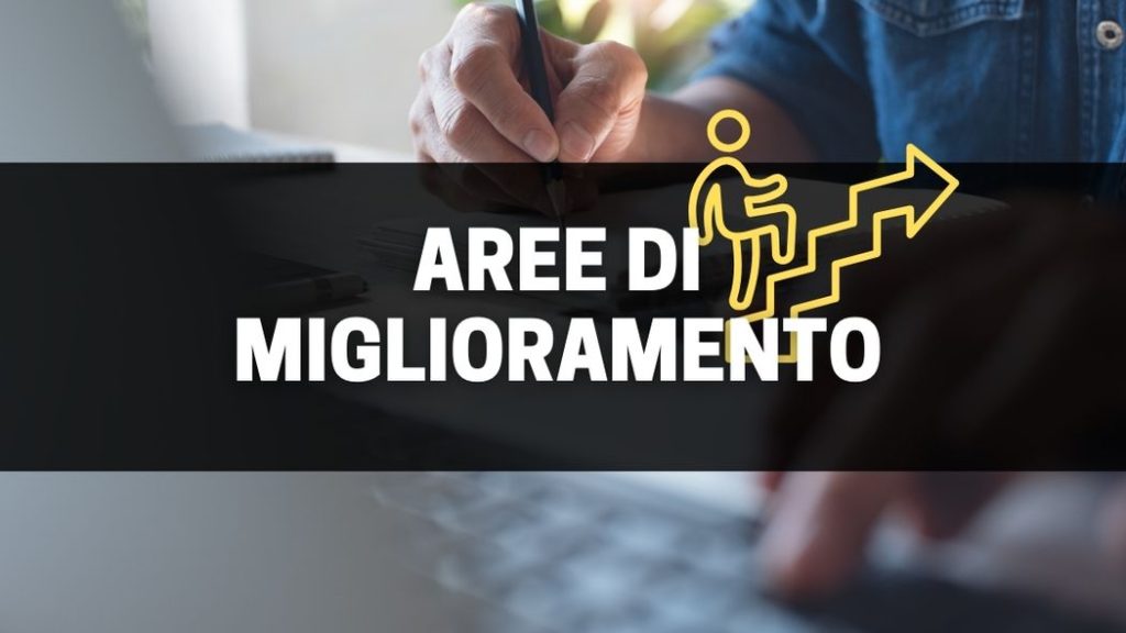 Punti di Debolezza o Aree di Miglioramento? Come Gestirli nel Mondo del ...